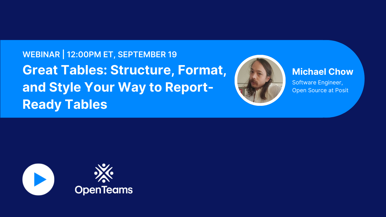 [Webinar] Great Tables: Structure, Format, and Style Your Way to Report ...